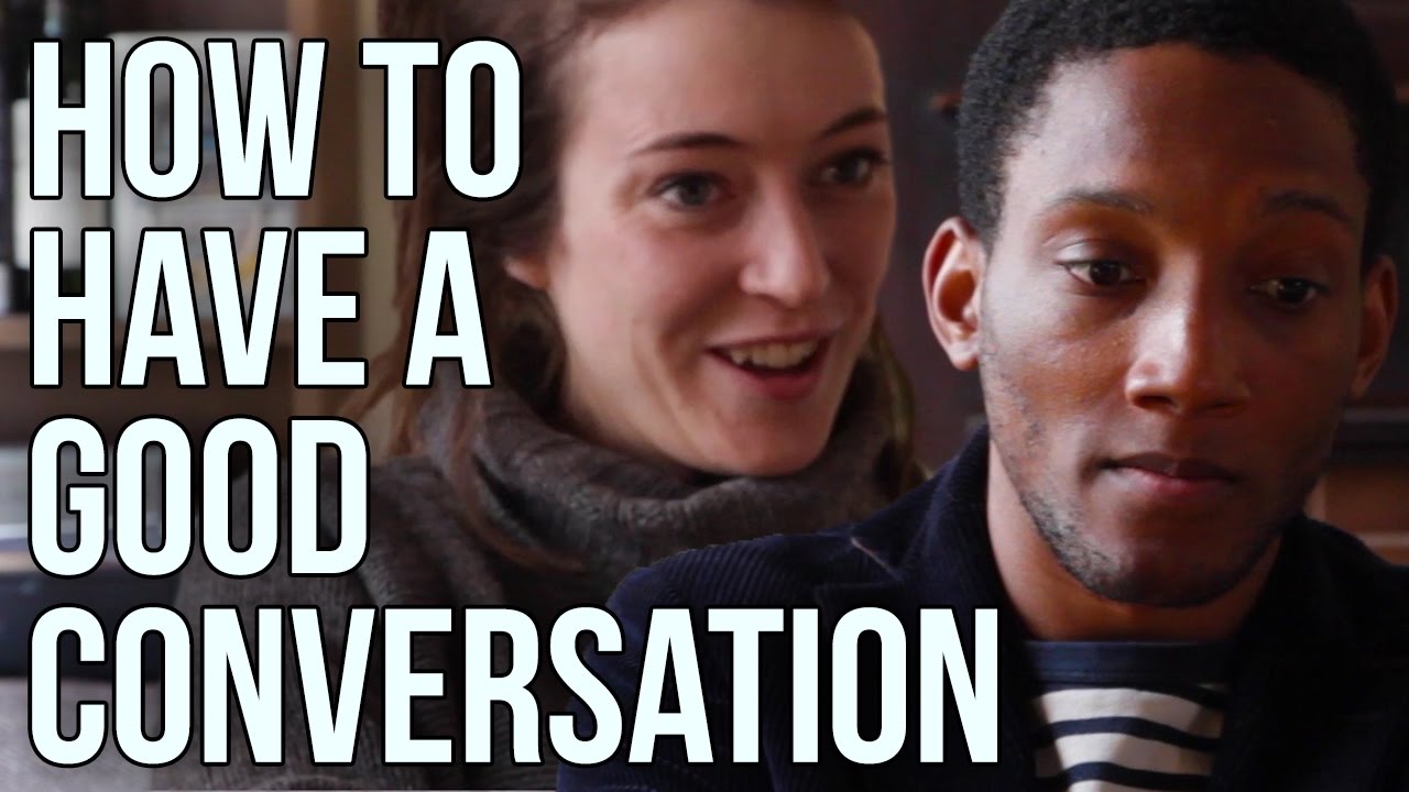 How To Have A Good Conversation - LearnThought