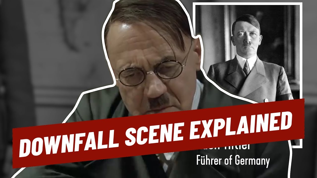 Hitler’s ‘Downfall’ Scene Explained | LearnThought